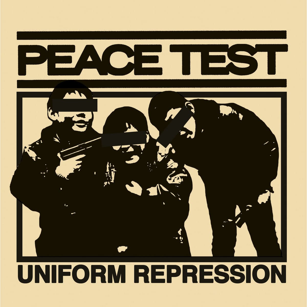 Chronique | Peace Test - Uniform Repression
